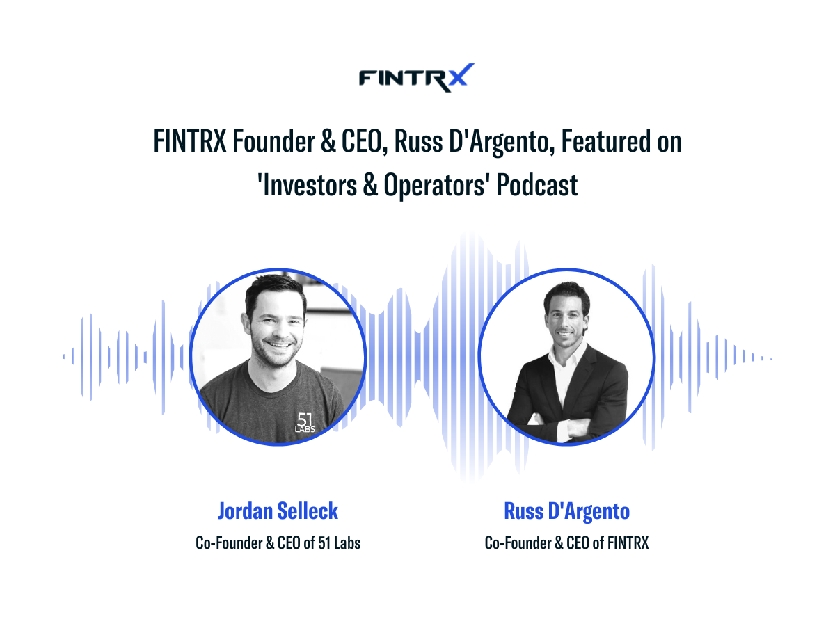 FINTRX Founder & CEO, Russ D'Argento, Featured on 'Investors ...